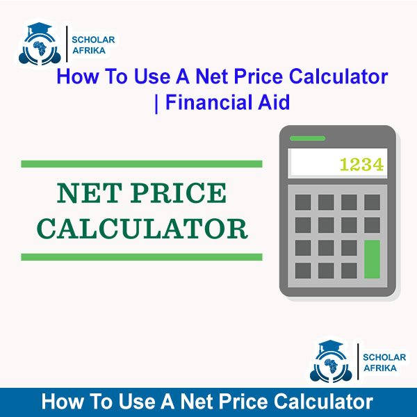 How To Use A Net Price Calculator | Financial Aid