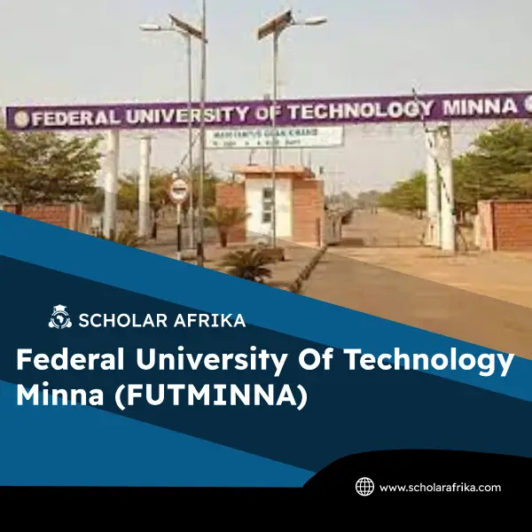 Federal University of Technology Minna | Admission and Scholarship