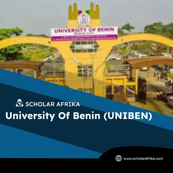 University of Benin (UNIBEN) | Admission and Scholarships